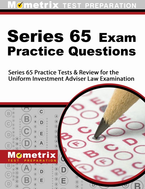 Series 65 Exam Practice Questions : Series 65 Practice Tests and Review ...