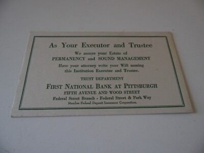 Vtg. Ink Blotter Card advertisement first national bank pgh. executor ...