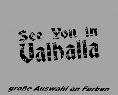 Valhalla See you in Walhalla Autoaufkleber Viking Wikinger Runin ...