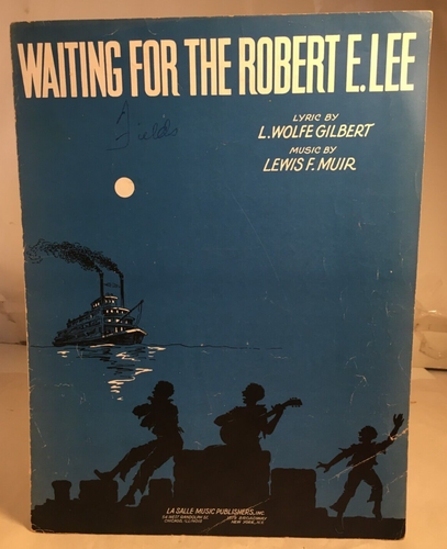 1939 Sheet Music Waiting for the Robert E. Lee by L. Wolfe Gilbert ...
