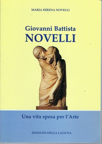"Giovanni Battista Novelli" di Maria Serena Novelli | eBay