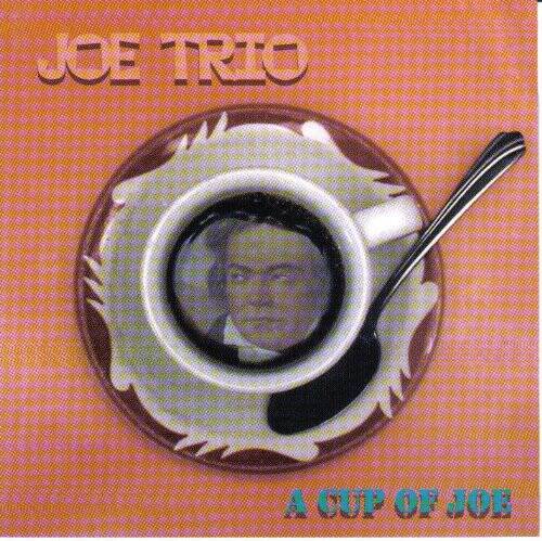 A Cup of Joe CD Single - Audio CD By Joe Trio - VERY GOOD | eBay