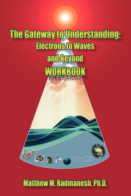 The Gateway to Understanding von Matthew M. Radmanesh (2005 ...