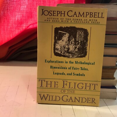 joseph campbell flight of the wild gander myth book jung carl fairy ...
