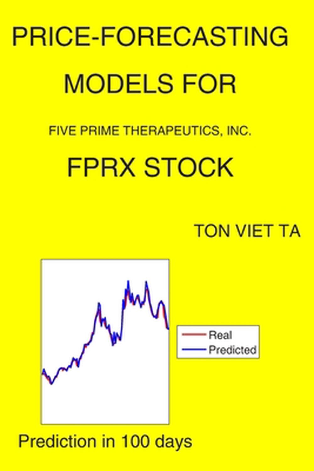 Price-Forecasting Models for Five Prime Therapeutics, Inc. FPRX Stock ...