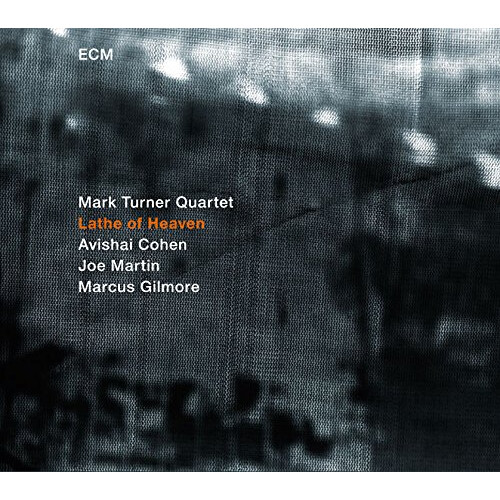 Mark Turner Quartet - Lathe Of Heaven 602537806638 | eBay