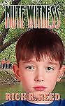 Mute Witness by Rick R. Reed (2009, Trade Paperback) for sale online | eBay