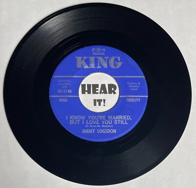 50s Hillbilly 45 JIMMY LOGSDON I Know You're Married / Mothers KING ...