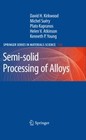 Semi-solid Processing of Alloys 1732 9783642262029 | eBay