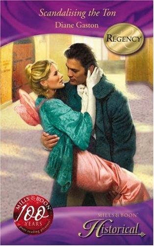 Scandalising the Ton (Historical Romance) (Mills & Boon Historic | eBay