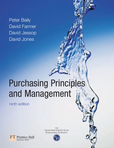 Purchasing, Principles and Management by David Farmer, David Jones ...