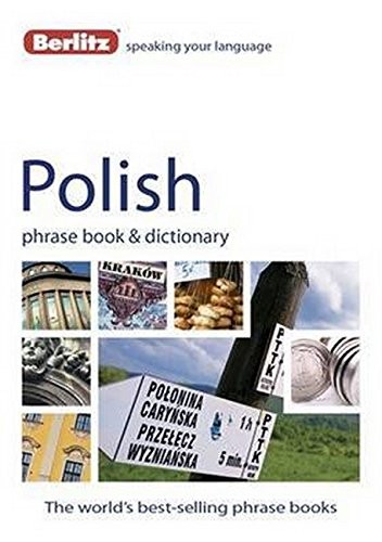 BERLITZ POLISH PHRASE BOOK & DICTIONARY (ENGLISH AND By Berlitz ...