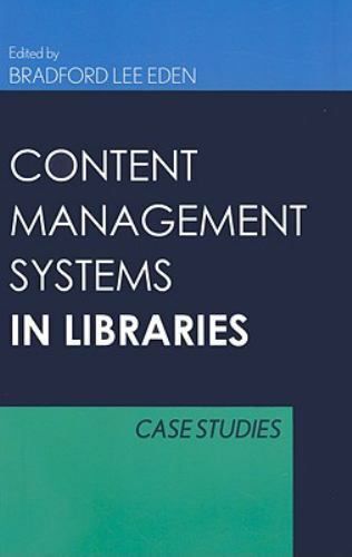 Content Management Systems for Libraries: Case Studies 9780810856929| eBay