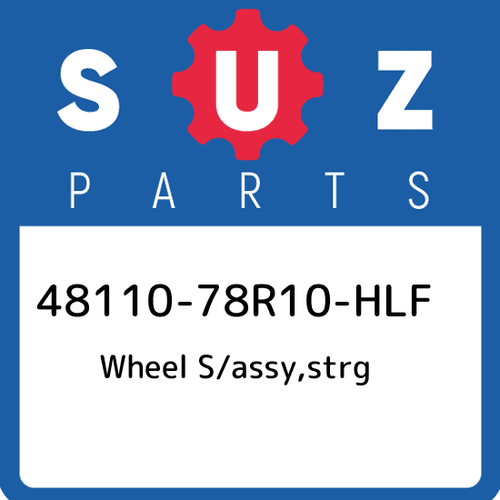 48110-78R10-HLF Suzuki Wheel s/assy,strg 4811078R10HLF, New Genuine OEM ...