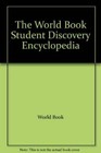 The World Book Student Discovery Encyclopedia - Paperback - GOOD ...