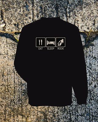 EAT, SLEEP, RIDE MOTORCYCLE SWEATSHIRT, HONDA, MOTO GUZZI,OTHER | eBay