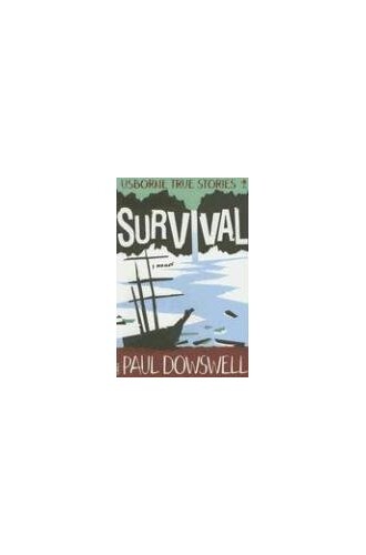 Survival (Usborne True Stories) by Dowswell, Paul Paperback / softback ...
