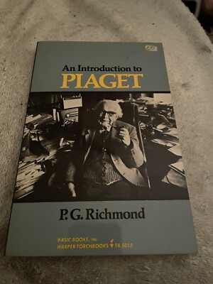 An Introduction to Piaget by P.G. Richmond (1970) Basic Books Paperback ...