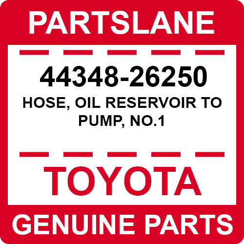 44348-26250 Toyota OEM Genuine HOSE, OIL RESERVOIR TO PUMP, NO.1 | eBay