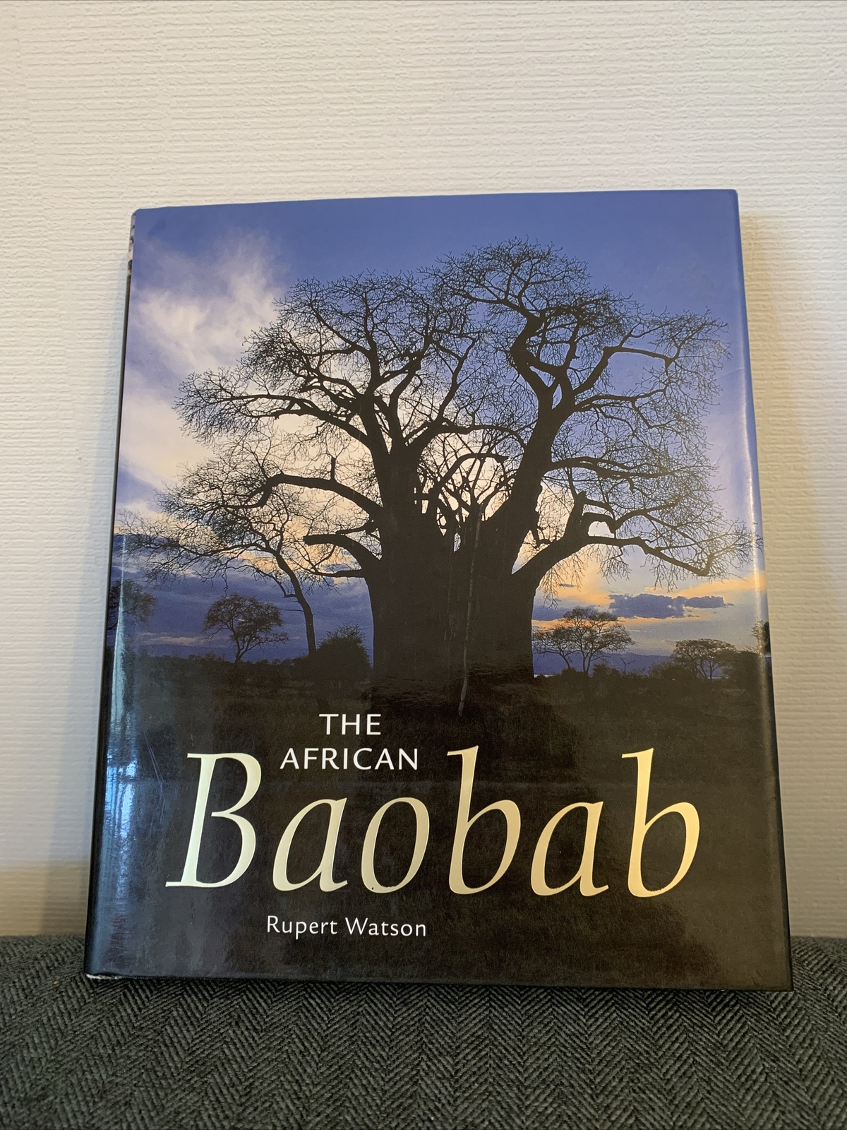 The African Baobab by Rupert Watson - RARE ***SIGNED*** Hardcover - VGC ...