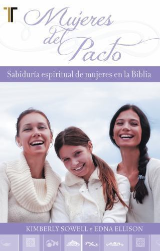 Mujeres Del Pacto by Edna Ellison and Kimberly Sowell (2012, Trade ...