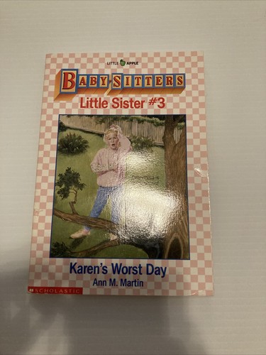 Karen's Worst Day #3 BABY-SITTERS LITTLE SISTER (Ann M. Martin, 1989 ...