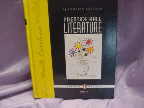 PRENTICE HALL LITERATURE GRADE SIX NORTH CAROLINA By Jane Yolen ...
