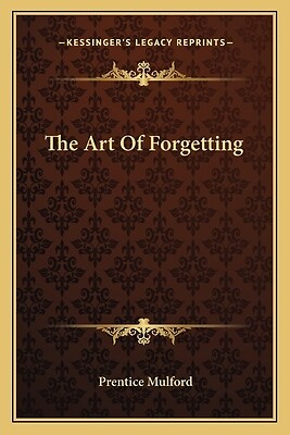 The Art Of Forgetting 9781162816432| eBay