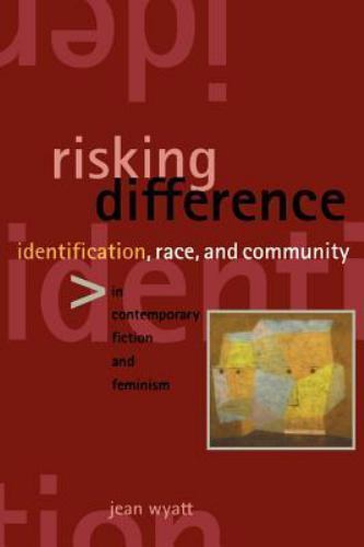 Suny Series in Feminist Criticism and Theory Ser.: Risking Difference ...