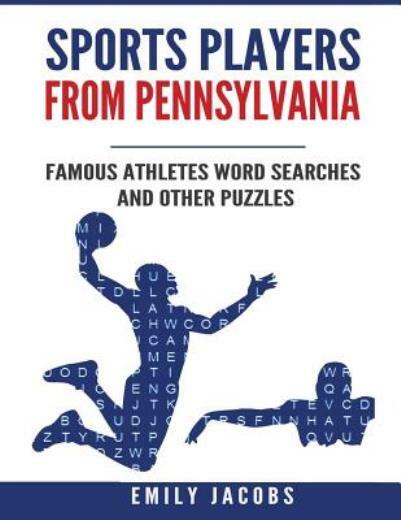 Sports Players From Pennsylvania: Famous Athletes Word Searches And ...