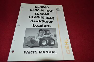 Gehl SL4240 SL3840 SL3640 Skid Steer Loader Dealer's Parts Book BVPA | eBay