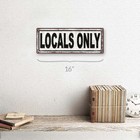 Locals Only Metal Sign; Wall Decor for Home and Office | eBay