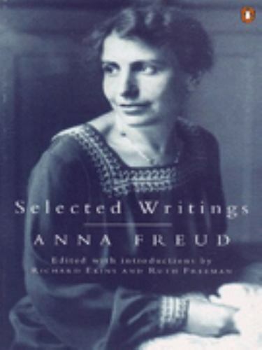 Selected Writings of Anna Freud by Anna Freud (2001, UK-B Format ...