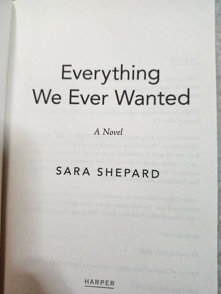 Everything We Ever Wanted Sara Shepard Paperback 2011 First Edition ...