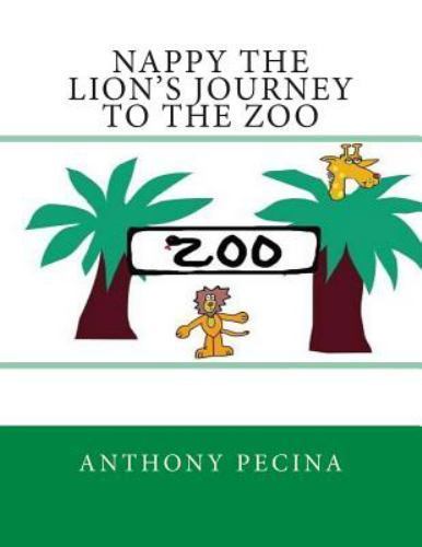 Nappy the Lion's Journey to the Zoo - Big Book Version by Anthony ...
