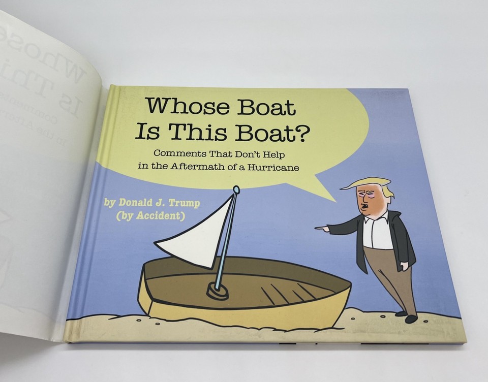 Whose Boat Is This Boat? Donald J Trump Late Show Stephen Colbert Book ...