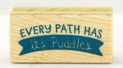 Every Path Has a Puddle Wood Mounted Rubber Stamp Inkadinkado NEW ...