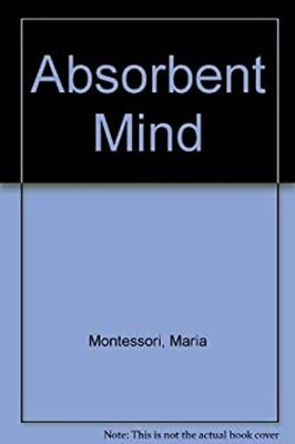 The Absorbent Mind | eBay