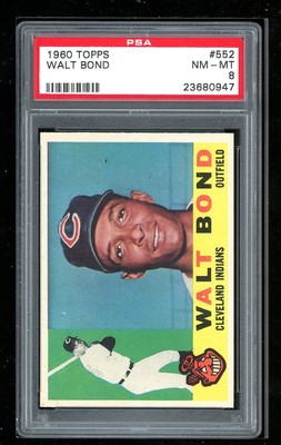 1960 Topps #552 Walt Bond PSA 8 | eBay