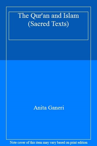 The Qur'an and Islam (Sacred Texts) By Anita Ganeri | eBay
