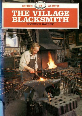 The Village Blacksmith by Bailey, Jocelyn Paperback Book The Cheap Fast ...