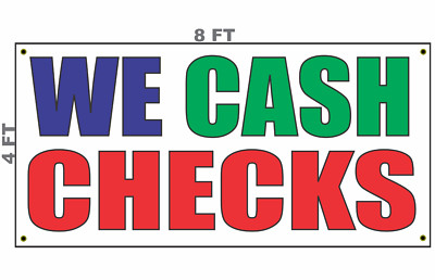 We Cash Checks Banner Sign 4x8 | eBay
