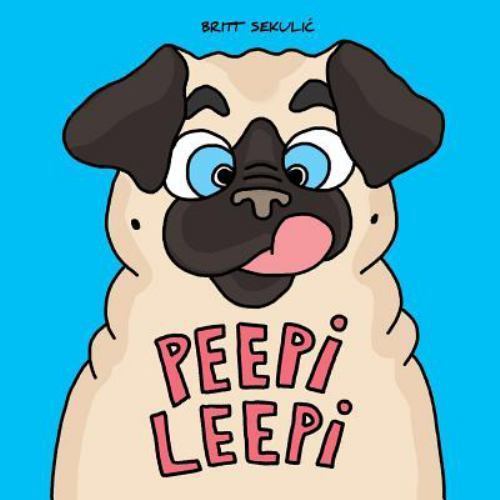 Peepi Leepi by Britt Sekulic (2016, Trade Paperback) for sale online | eBay