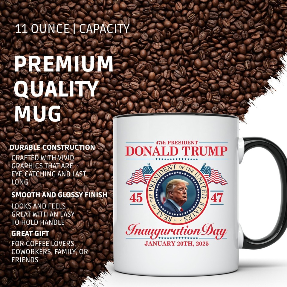 45TH AND 47TH PRESIDENT DONALD TRUMP COMMEMORATIVE INAUGURATION MUG ...