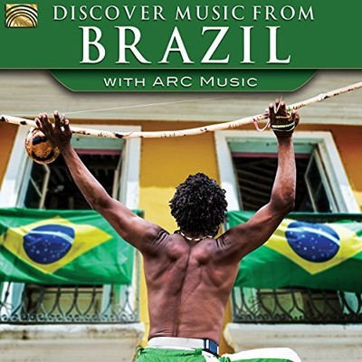 Various Artists Discover Music From Brazil - With Arc Music CD EUCD2649 ...