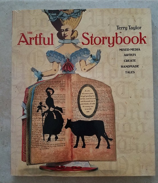 The Artful Storybook : Mixed-Media Artists Create Handmade Tales by ...