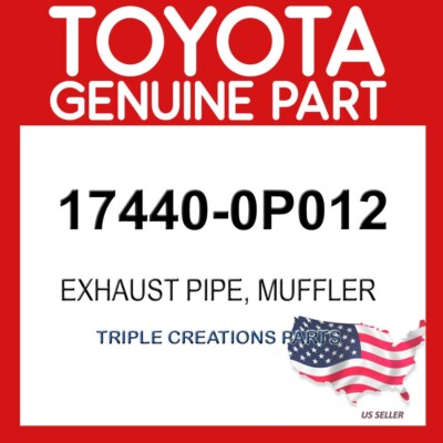 Toyota Genuine 174400P012 Pipe Assy Exhaust Tail 17440-0P012 OEM | eBay