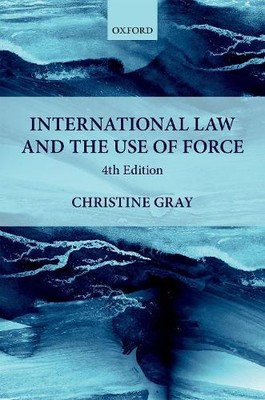 Christine Gray International Law and the Use of Force (Poche) | eBay
