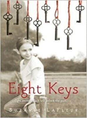 Eight Keys, Eight Secrets, Each Will Unlock the Past by LaFleur ...