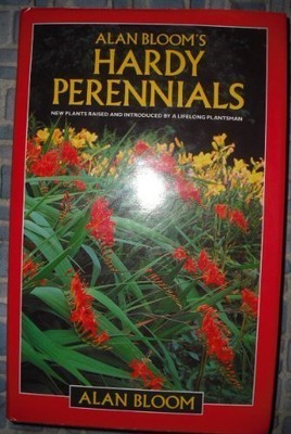 ALAN BLOOM'S HARDY PERENNIALS by Bloom, Alan Hardback Book The Fast ...